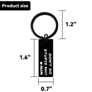 Ortarco Dont Do Stupid Keychain Love Mom, Personalized Stainless Steel Key Chain Gifts for Kids (B01, Black)