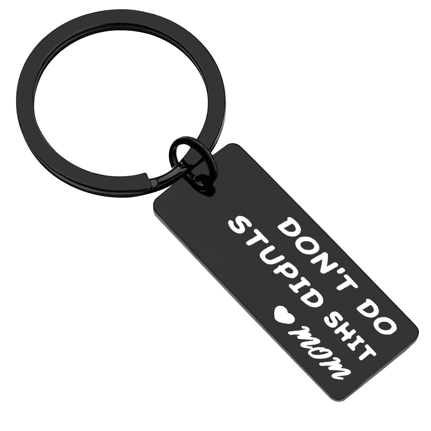 Ortarco Dont Do Stupid Keychain Love Mom, Personalized Stainless Steel Key Chain Gifts for Kids (B01, Black)