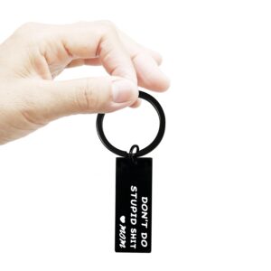 Ortarco Dont Do Stupid Keychain Love Mom, Personalized Stainless Steel Key Chain Gifts for Kids (B01, Black)