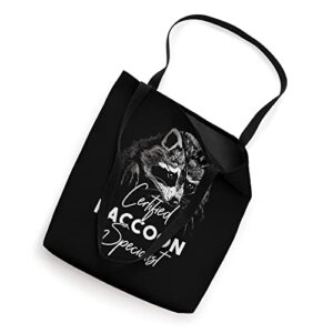 Certified Raccoon Specialist Tote Bag