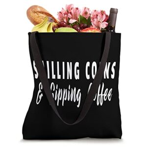 Shilling Coins & Sipping Coffee Cryptocurrency Lover Hype Tote Bag