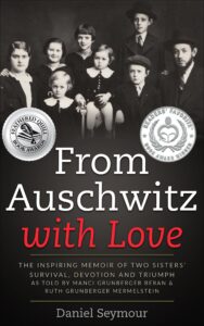 from auschwitz with love: the inspiring memoir of two sisters’ survival, devotion and triumph as told by manci grunberger beran & ruth grunberger mermelstein (holocaust survivor memoirs world war ii)