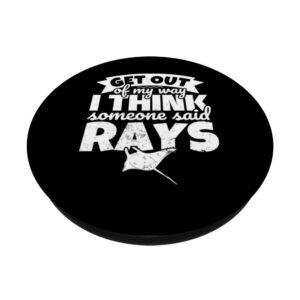 Ray for Stingray Lovers Sea Batoidea - Get out of my way PopSockets Swappable PopGrip