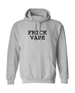 lspwafaef frick vape hoodie unisex casual fashion sweatshirt fashion hoody (gray,4x-large)