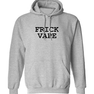 LSPWAFAEF Frick Vape Hoodie Unisex Casual Fashion Sweatshirt Fashion Hoody (Gray,4X-Large)