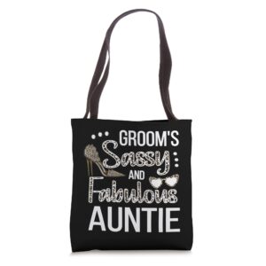 sassy aunt of the groom shower groom's aunt tote bag