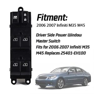 Driver Side Power Window Master Switch Fits for 2006 2007 Infiniti M35 M45 Replaces 25401-EH100