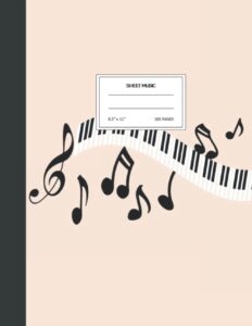 sheet music for piano: blank sheet music books for electric piano/organ, voice, keyboard for beginner, intermediate, advance levels