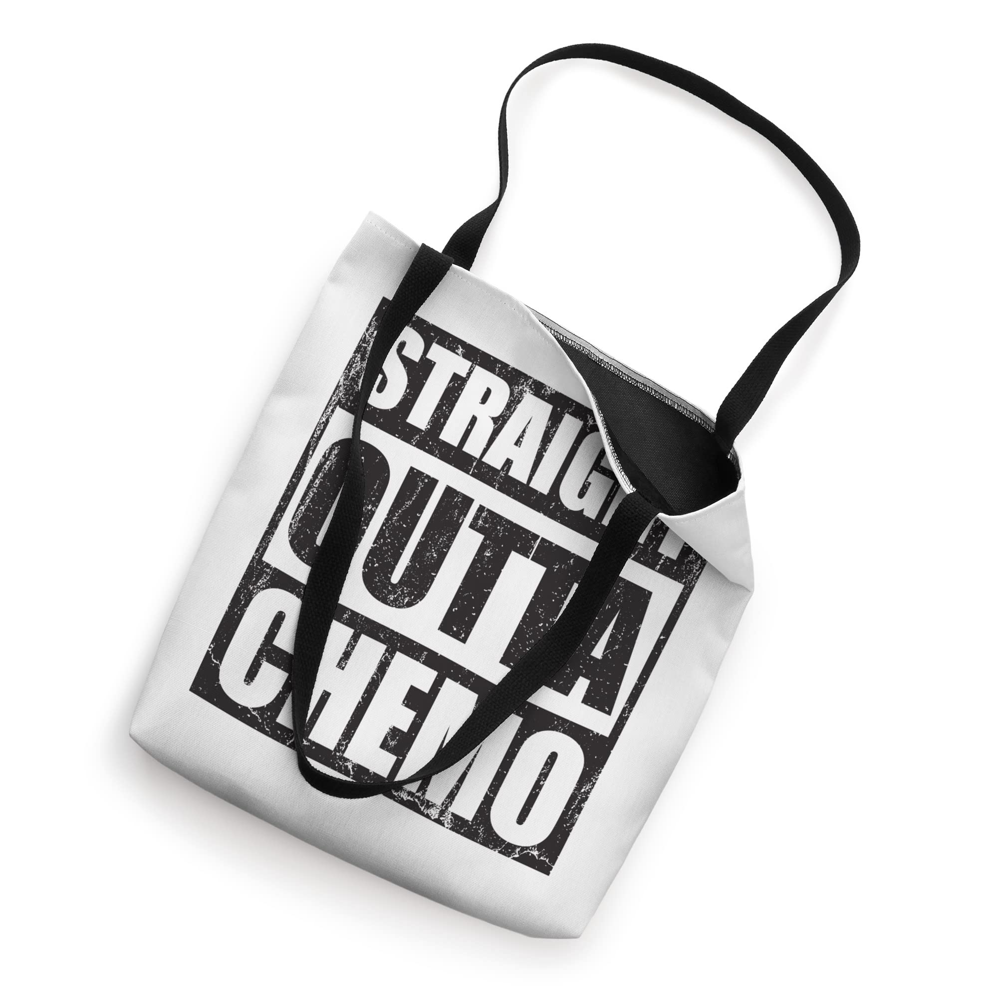 STRAIGHT OUTTA CHEMO Cancer Awareness World Cancer Day Tote Bag