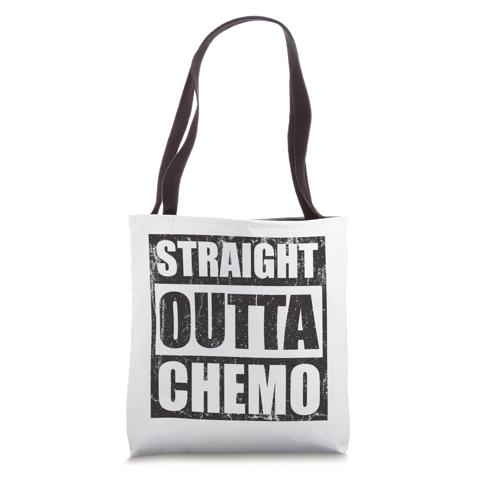 STRAIGHT OUTTA CHEMO Cancer Awareness World Cancer Day Tote Bag