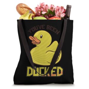 You`ve Been Ducked Funny Yellow Rubber Duck Tote Bag