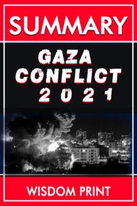 summary of gaza conflict 2021 by jonathan schanzer