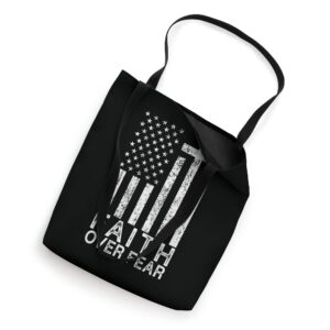 America Pride US Flag Faith Over Fear Christian Cross Jesus Tote Bag