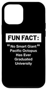 iphone 12 mini no giant octopus graduated uni funny animal pun humor case