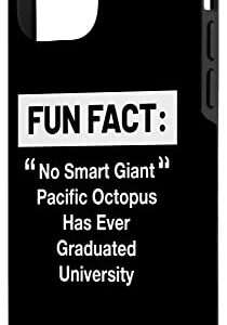 iPhone 12 mini No Giant Octopus Graduated Uni Funny Animal Pun Humor Case