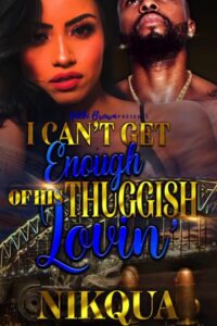 i can’t get enough of his thuggish lovin’ (timbavalley book 4)