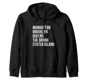 manhattan, brooklyn, new york city five boroughs nyc zip hoodie