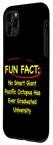 iPhone 11 Pro Max No Giant Octopus Graduated Uni Funny Animal Pun Humor Case