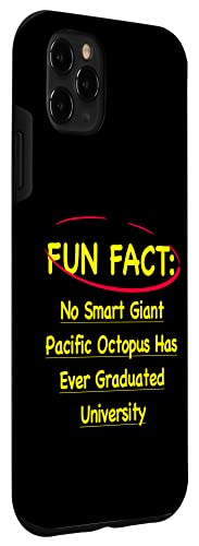 iPhone 11 Pro Max No Giant Octopus Graduated Uni Funny Animal Pun Humor Case