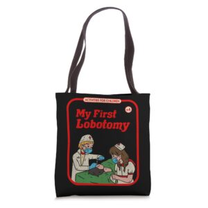 my first lobotomy horror goth occult childgame tote bag