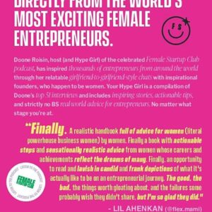 Your Hype Girl: 51 Female Founders Share Their Most Impactful Learnings, Tactics & Strategies In Business