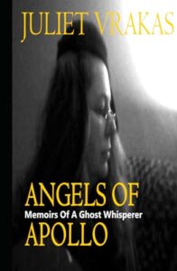 angels of apollo: memoirs of a ghost whisperer