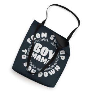 Boy Mama From Son Up To Son Down Funny Mom Mother's Day Tote Bag