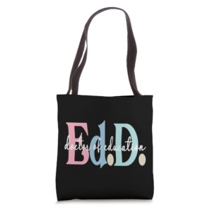 doctor of education appreciation graduate edd doctorate tote bag