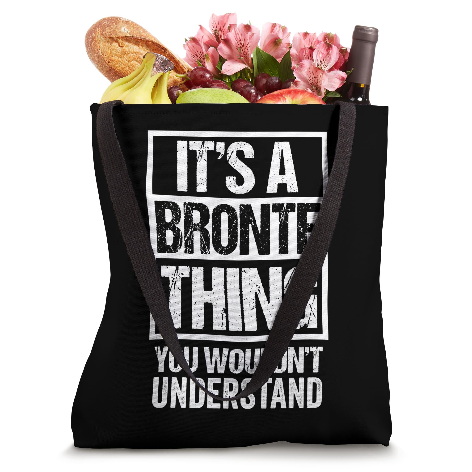 It's A Bronte Thing You Wouldn't Understand First Name Tote Bag