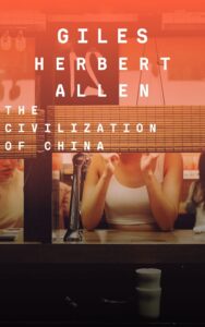 giles herbert allen the civilization of china