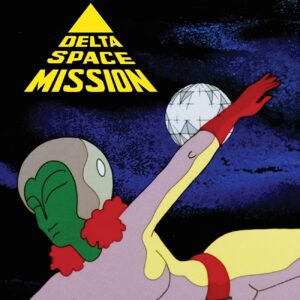 Delta Space Mission [Blu-ray]