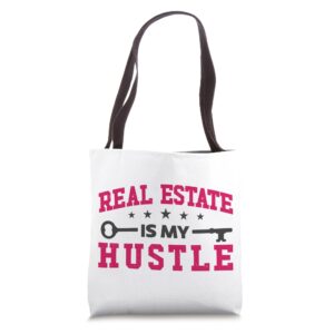 realtor real estate is my hustle tote bag