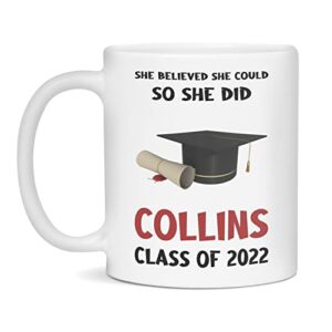 collins graduation gifts for her class of 2022 she believed she could mug, 11-ounce white