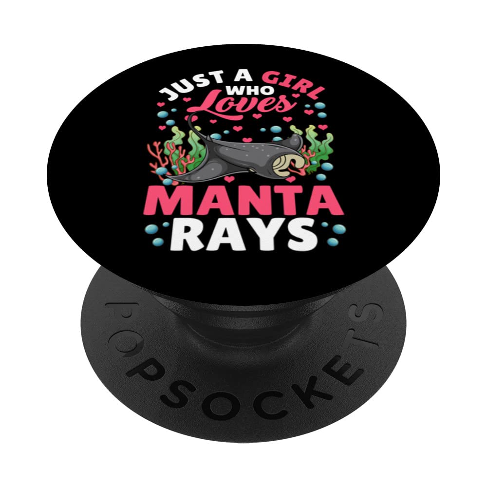 Just a Girl Who Loves Manta Rays Marine Biologist Manta Ray PopSockets Swappable PopGrip