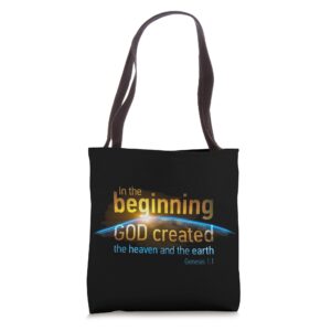 in the beginning, god created – genesis 1:1 christian verse tote bag