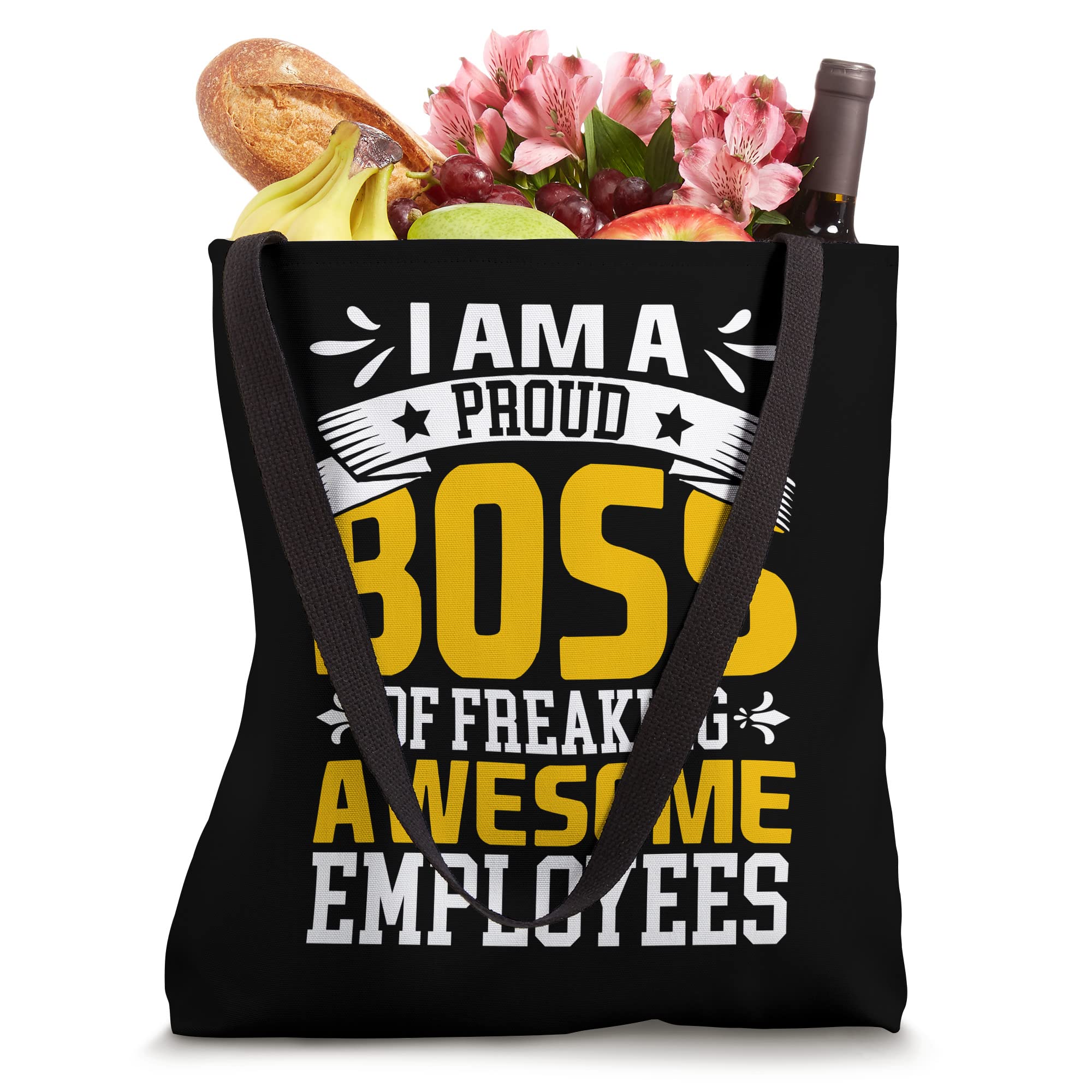 I Am A Proud Boss of Freaking Awesome Employees Employee Tote Bag