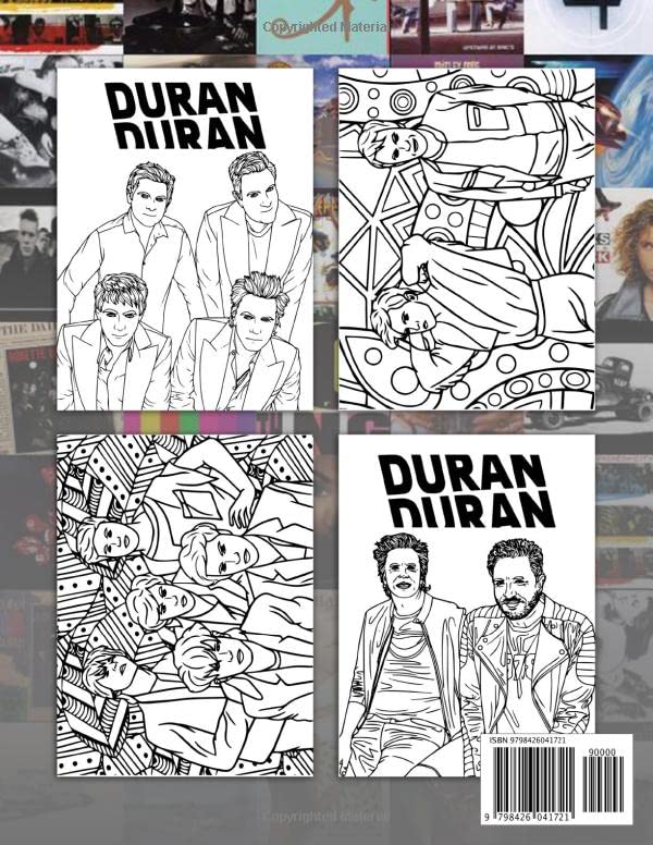 Duran Duran Coloring Book: An Amazing Coloring Book With Lots Of Illustrations For Relaxation And Stress Relief