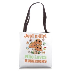 just a girl who loves mushrooms mycology fungi for women tote bag