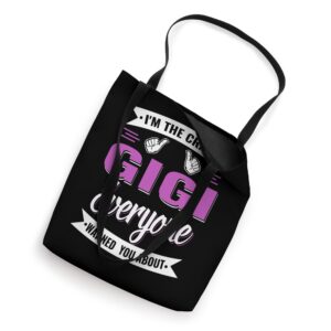 Gigi Everyone Crazy Gigi Grandma Family Reunion Gift Tote Bag