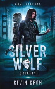 omni legends - silver wolf: origins (silver wolf origins-trilogie 1) (german edition)