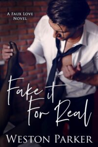 fake it for real (a faux love novel book 4)