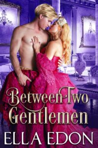 between two gentlemen: historical regency romance