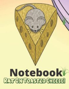 fun happy! composition notebook 8.5x11 inch – 120 pages: inspired by rat on toasted cheese! for ya, teenagers, adults!: great for women & men students home school office product gift idea!