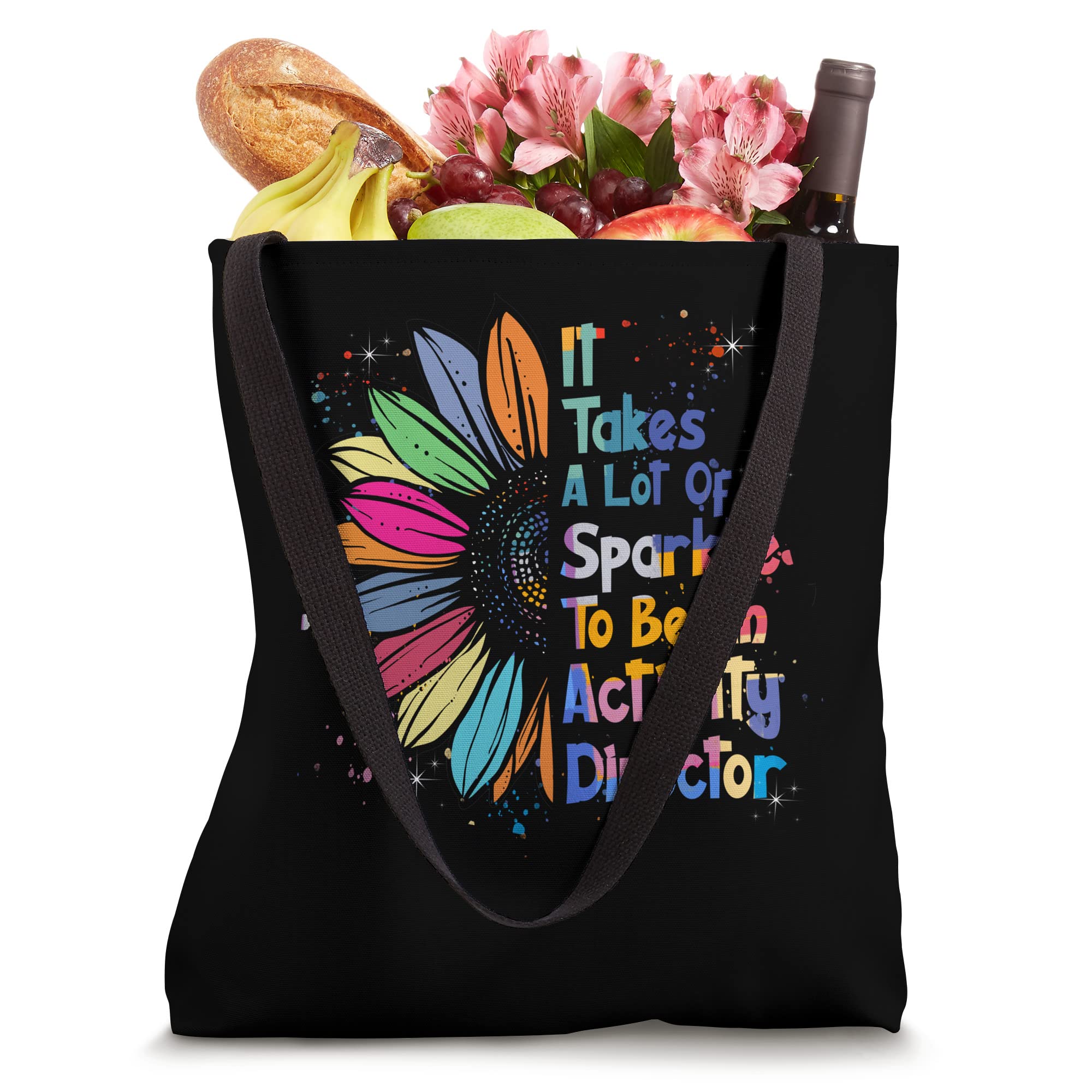 It Takes A Lot Of Sparkle To Be An Activity Director Tote Bag