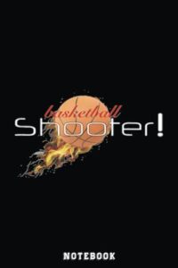 apollo software basketball shooter! notebook: a blank lined basketball notebook 6x9 in 110 pages that makes a fun basketball gift for teen girls, women's basketball, team basketball gifts