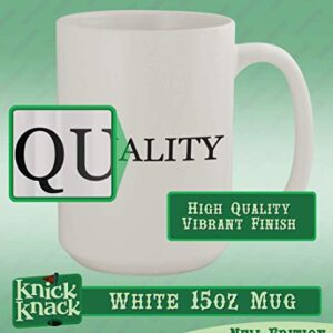 Knick Knack Gifts #fortcollins - 15oz Ceramic White Coffee Mug, White