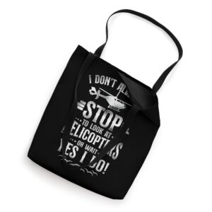 Helicopter Pilot Vintage I Don’T Always Stop To Look At Tote Bag