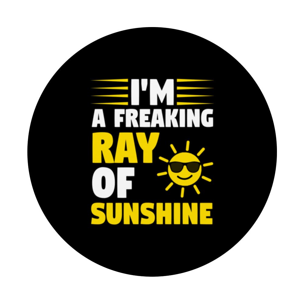 I'm A Happy Go Lucky Ray Of Freaking SunShine Sunflower PopSockets Swappable PopGrip