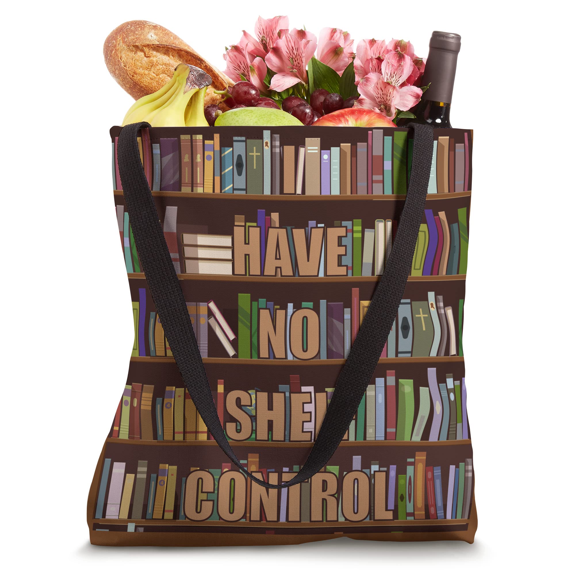 I Have No Shelf Control Book Reader Library Reading Funny Tote Bag