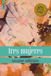 tres mujeres (spanish edition)